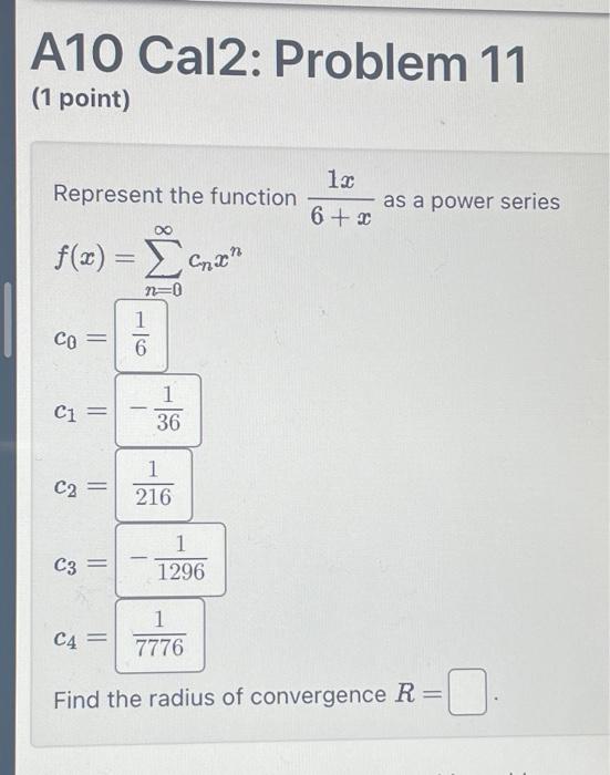 Solved Represent the function 6+x1x as a power series | Chegg.com
