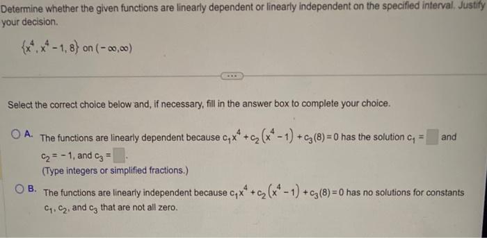 Solved Determine whether the given functions are linearly | Chegg.com