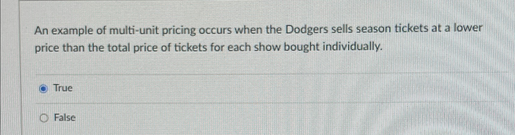 Solved An example of multi-unit pricing occurs when the | Chegg.com