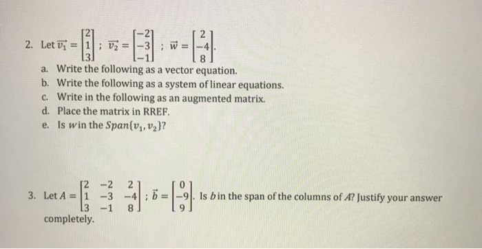 Solved 2 Let Vi 1 12 31 W 8 A Write The Following