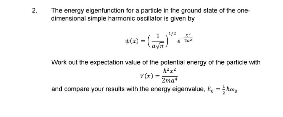 The Energy Eigenfunction For A Particle In The Ground