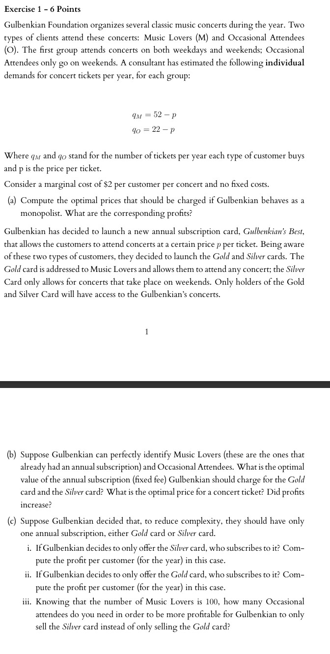 Solved Exercise 1 - 6 ﻿PointsGulbenkian Foundation organizes | Chegg.com