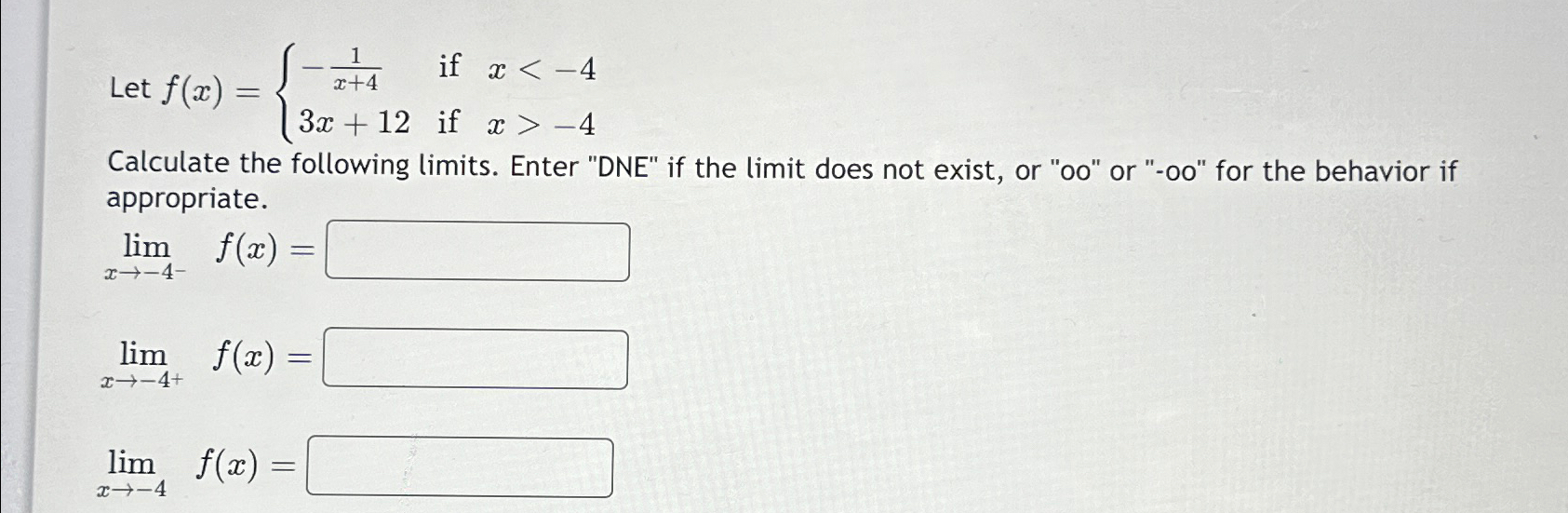 Solved Let f(x)={-1x+4 if x -4Calculate the | Chegg.com