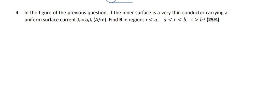 4. In the figure of the previous question, If the | Chegg.com