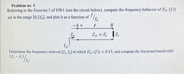 Solved Problem nr. 1 Referring to the Exercise 1 of HWI (see | Chegg.com