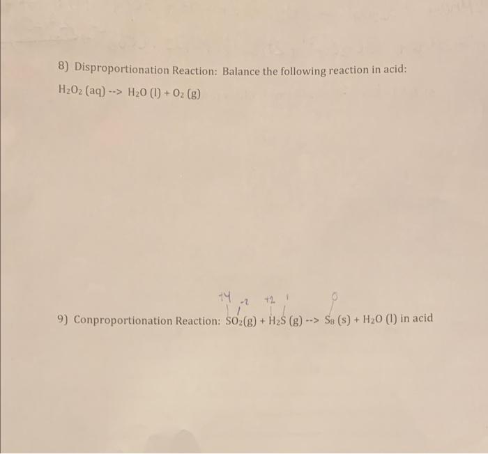 Solved 8) Disproportionation Reaction: Balance the following | Chegg.com