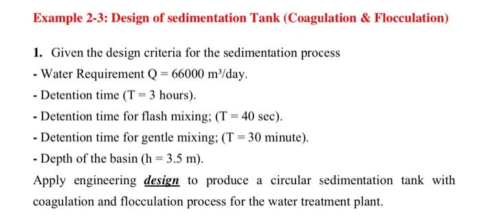 Solved Example 2-3: Design of sedimentation Tank | Chegg.com