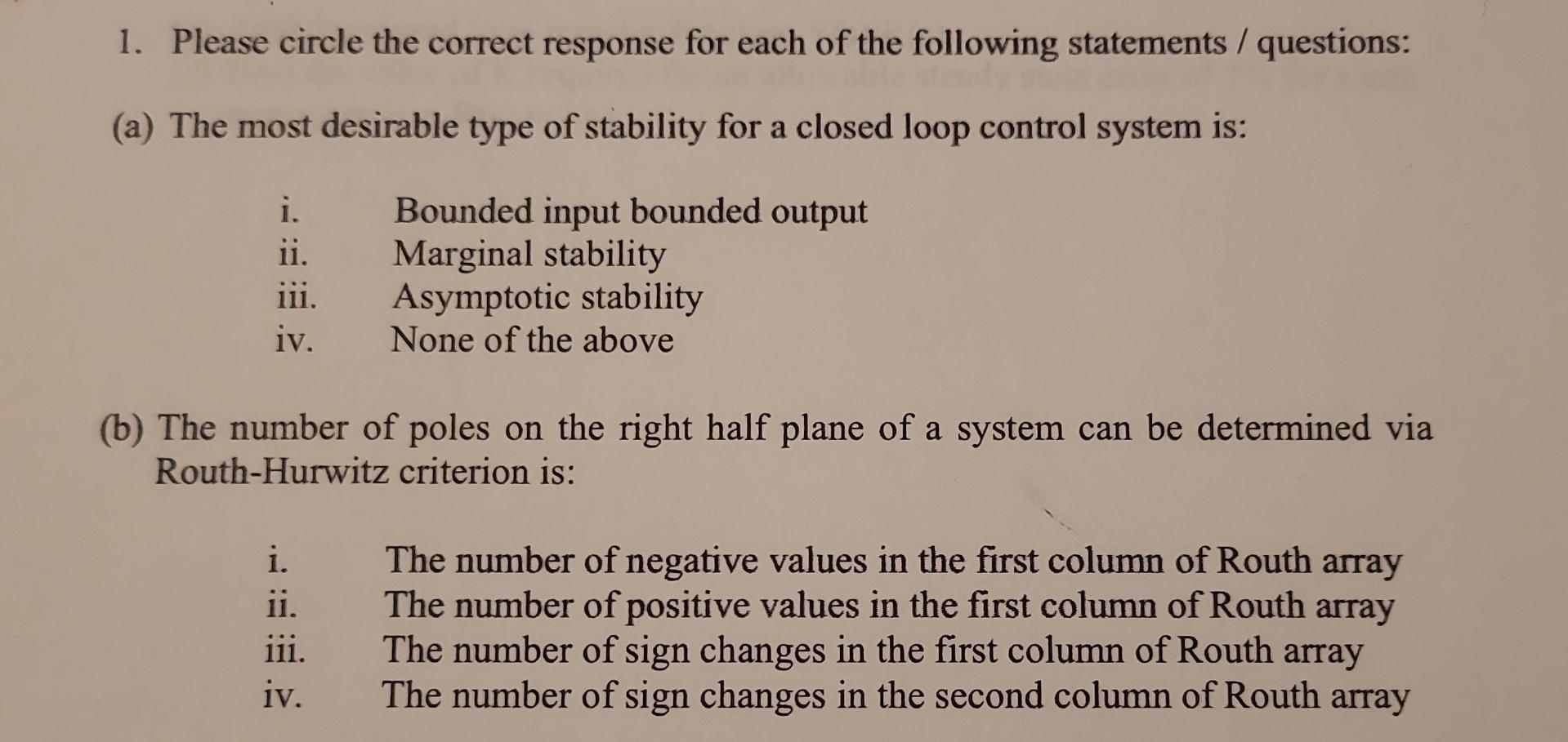Solved (a) The most desirable type of stability for a closed | Chegg.com