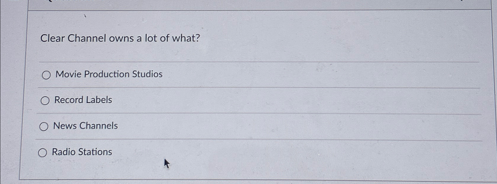 Solved Clear Channel owns a lot of what?Movie Production | Chegg.com