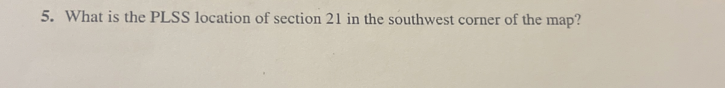 Solved What is the PLSS location of section 21 ﻿in the | Chegg.com
