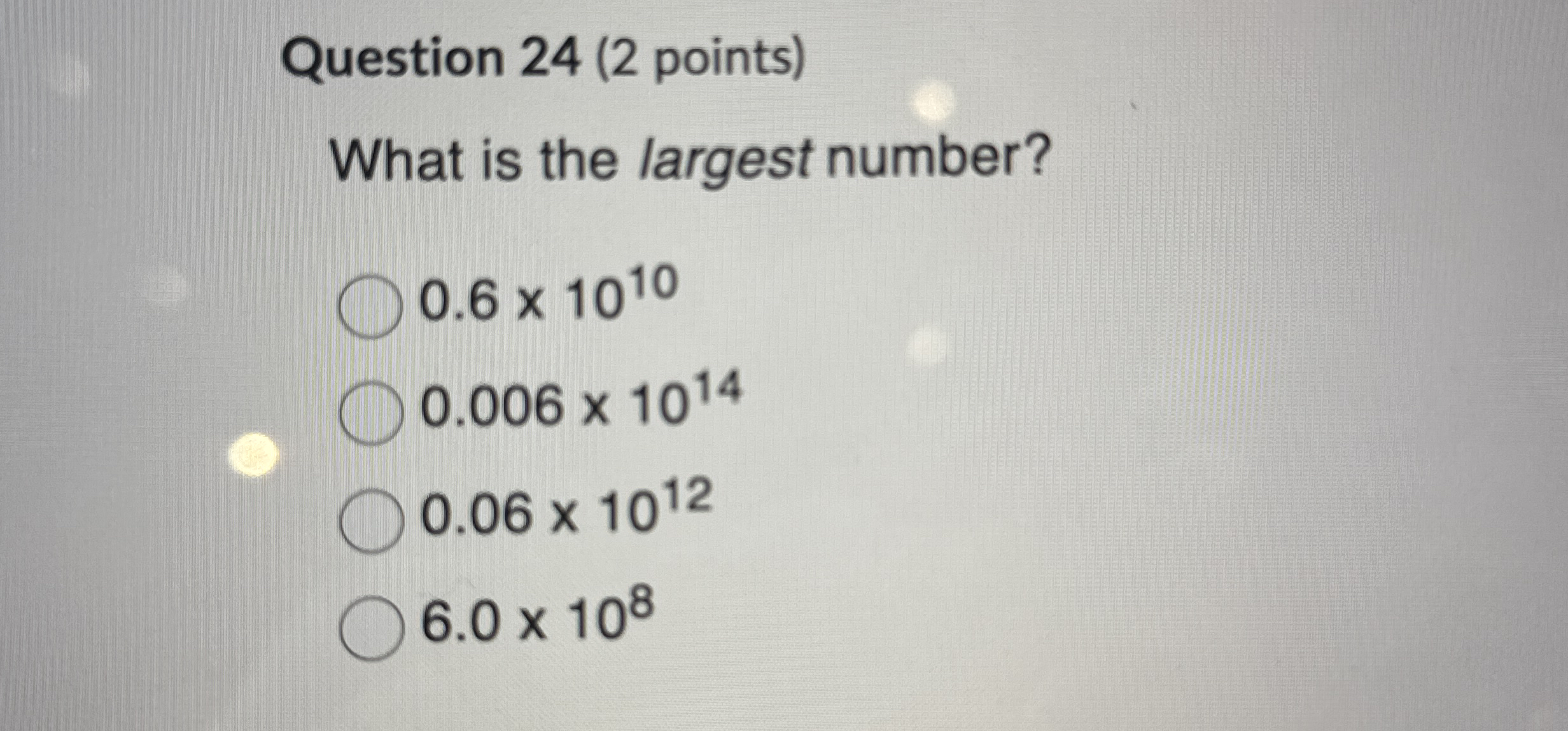 Solved Question 24 (2 ﻿points)What is the largest | Chegg.com