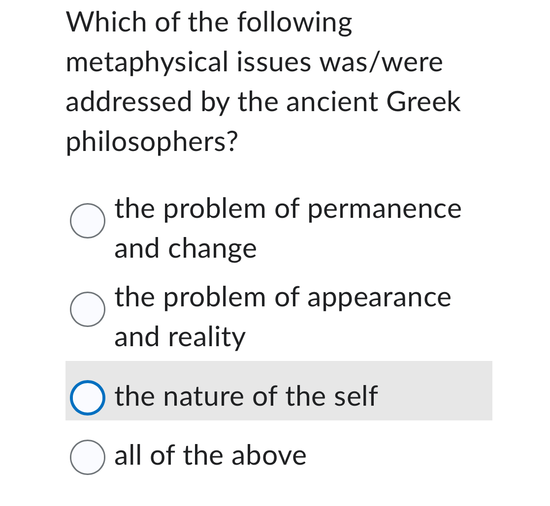 Solved Which of the following metaphysical issues was/were | Chegg.com