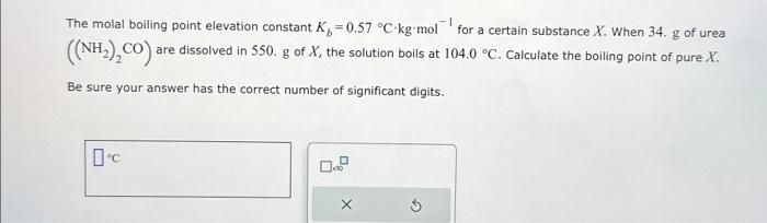 Solved The molal boiling point elevation constant | Chegg.com