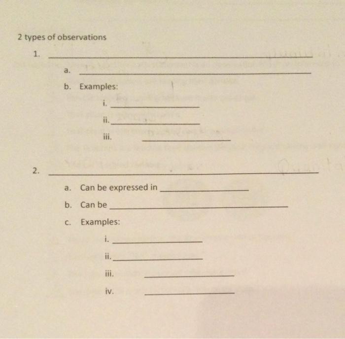 2 types of observations 1. a. b. Examples: i. ii. | Chegg.com