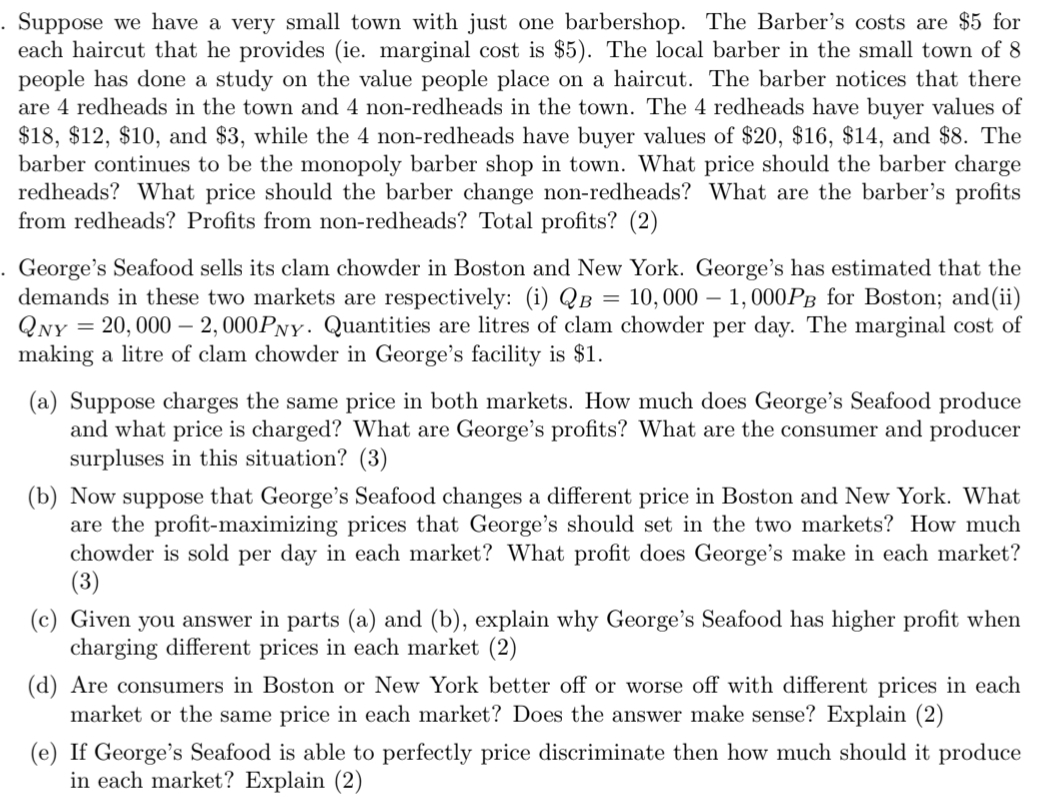 Solved Suppose we have a very small town with just one | Chegg.com