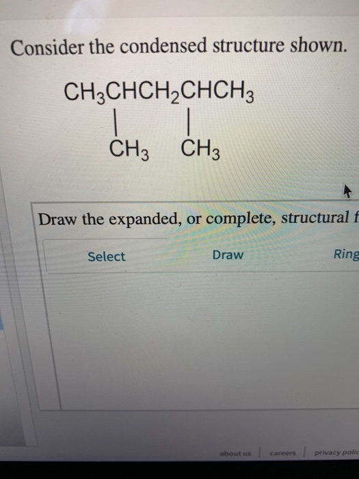 Solved Consider the condensed structure shown. CH3CHCH2CHCH3 | Chegg.com