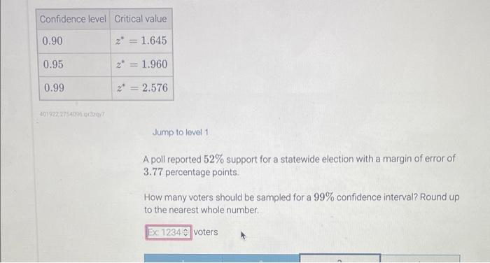 Solved Jump to level 1 A poll reported 52% support for a | Chegg.com