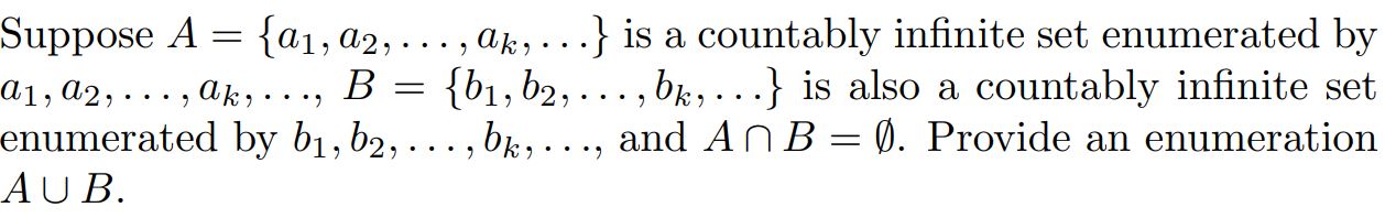 Solved Suppose A={a1,a2,dots,ak,dots} ﻿is a countably | Chegg.com