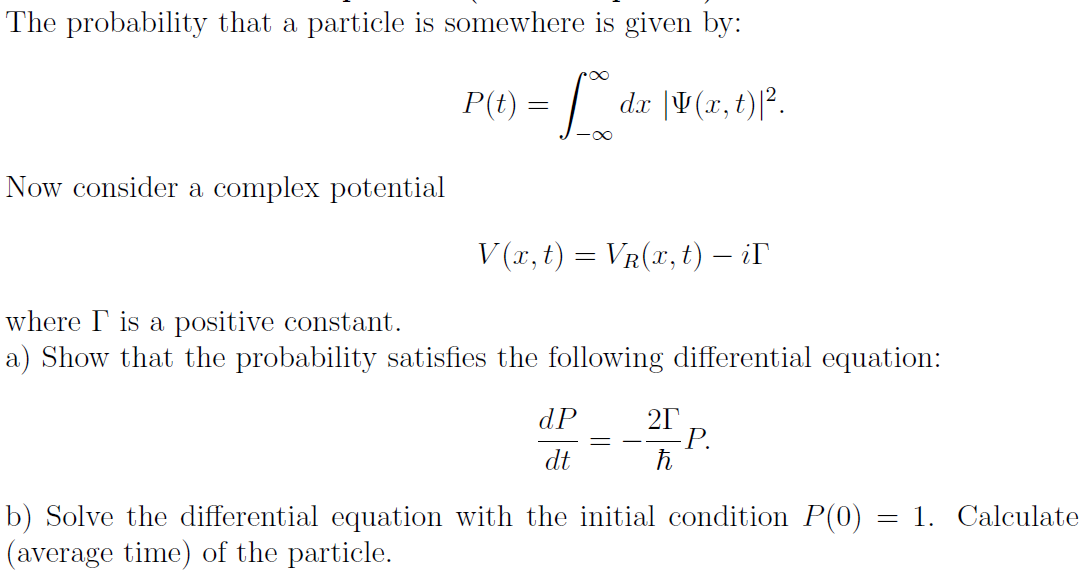 Solved The probability that a particle is somewhere is given | Chegg.com