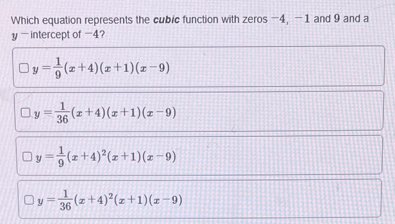 Solved Which equation represents the cubic function with | Chegg.com