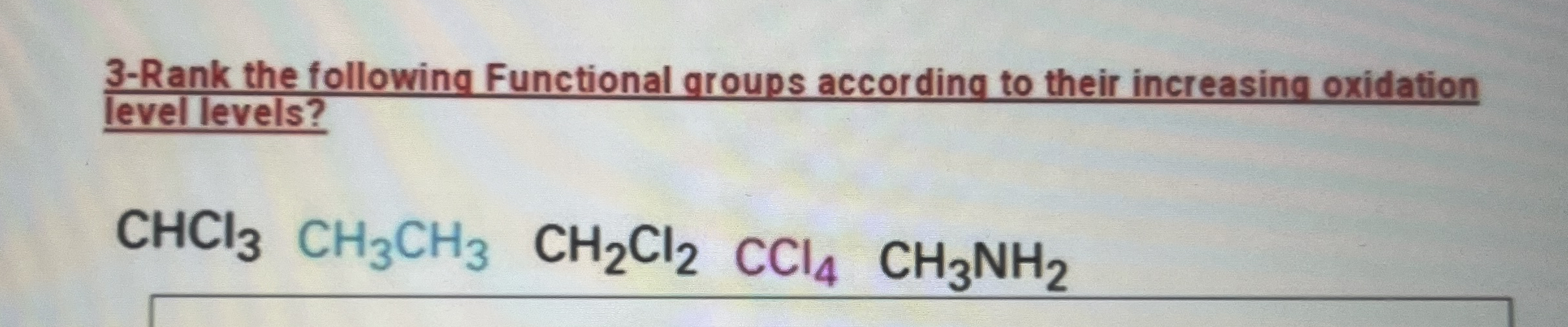 Solved 3-Rank the following Functional groups according to | Chegg.com