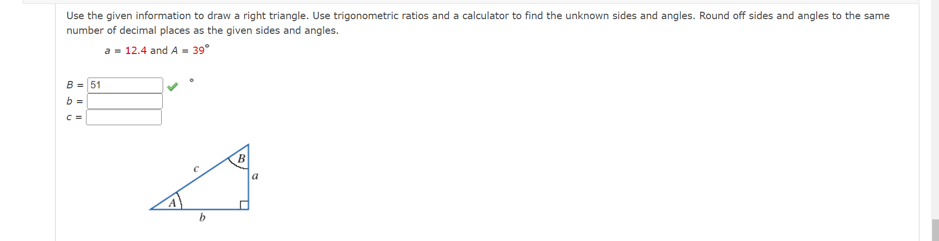 Solved Use the given information to draw a right triangle. | Chegg.com