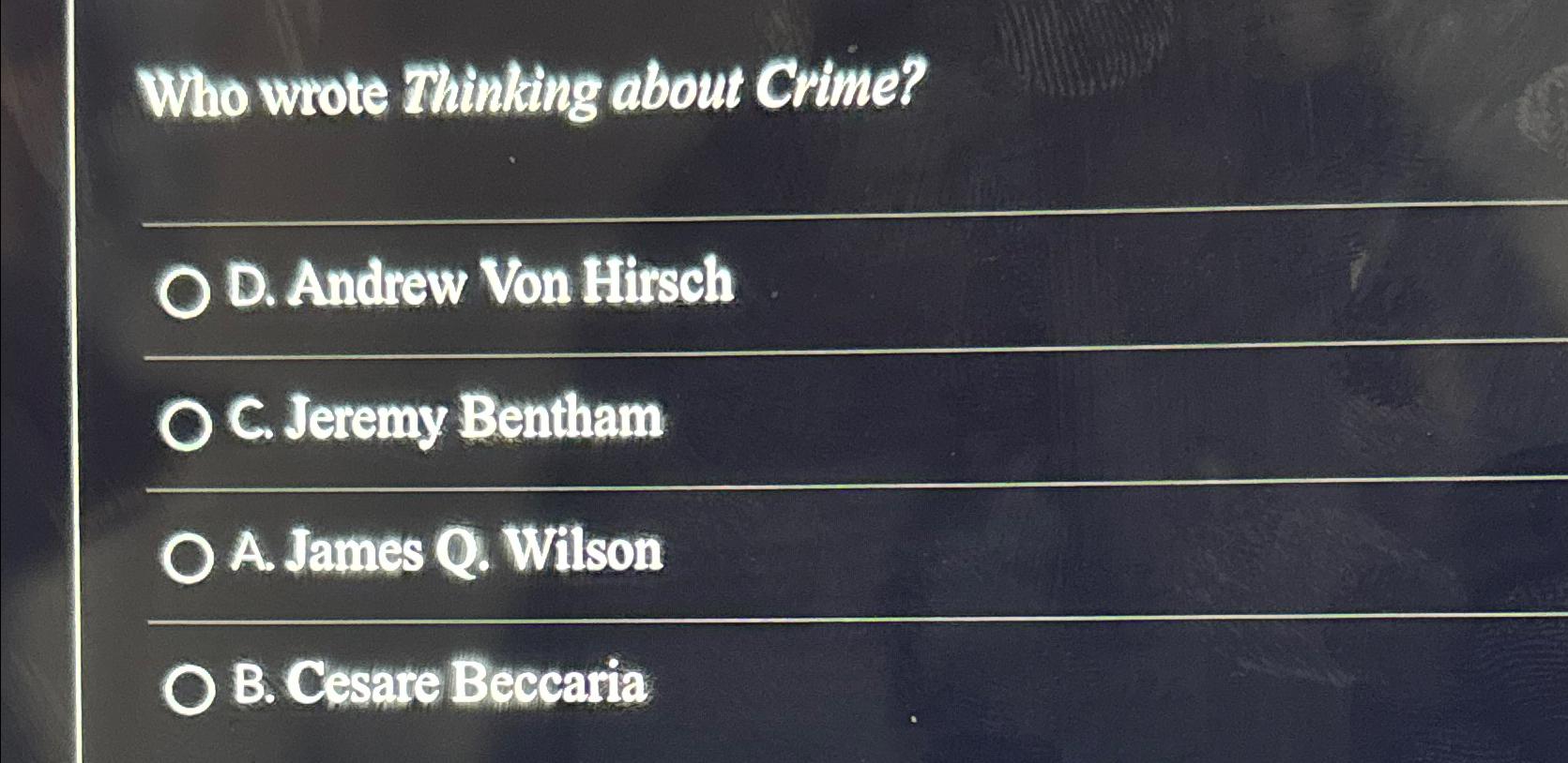 Solved Who wrote Thinking about Crime?D. ﻿Andrew Von | Chegg.com