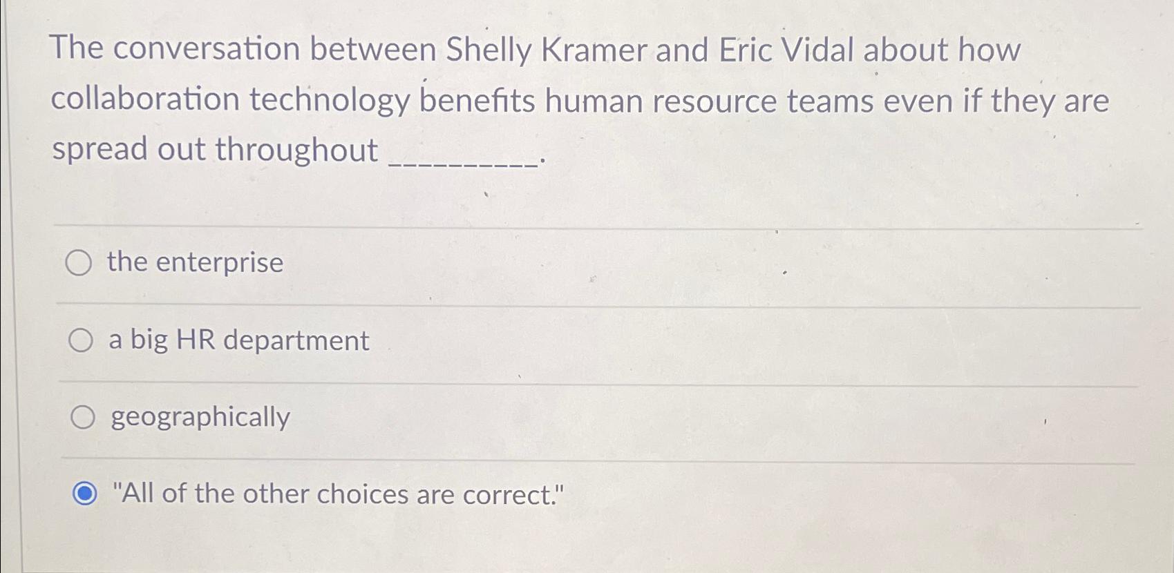 Solved The conversation between Shelly Kramer and Eric Vidal | Chegg.com