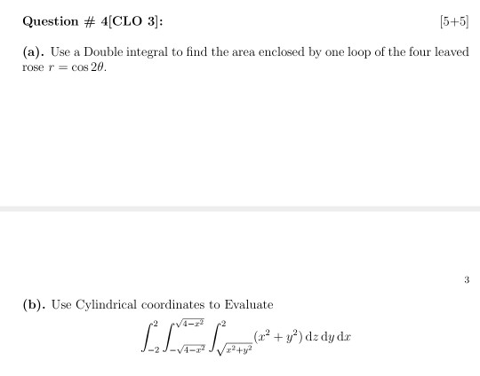 Solved Question # 4[CLO 3]: (5+5) (a). Use a Double integral | Chegg.com