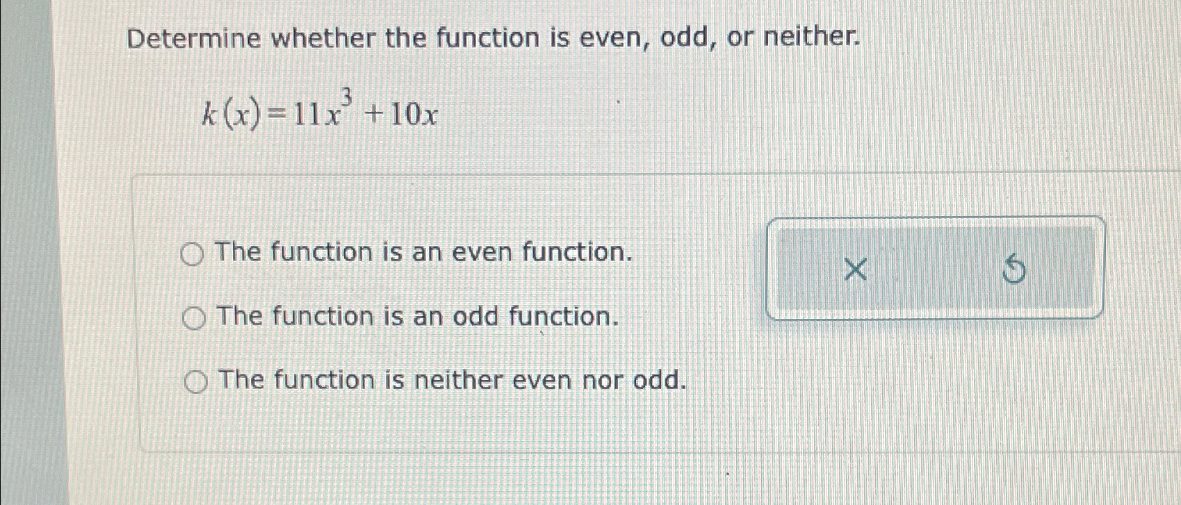 Solved Determine whether the function is even, odd, or | Chegg.com