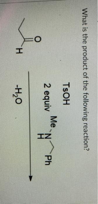 Solved What is the product of the following reaction? TsOH | Chegg.com