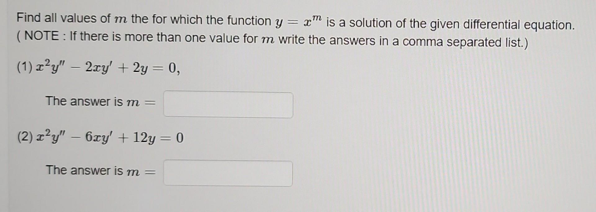 Solved Find all values of m the for which the function y=xm | Chegg.com