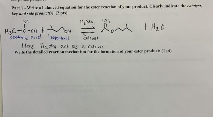 Solved Part 1 - Write a balanced equation for the ester | Chegg.com