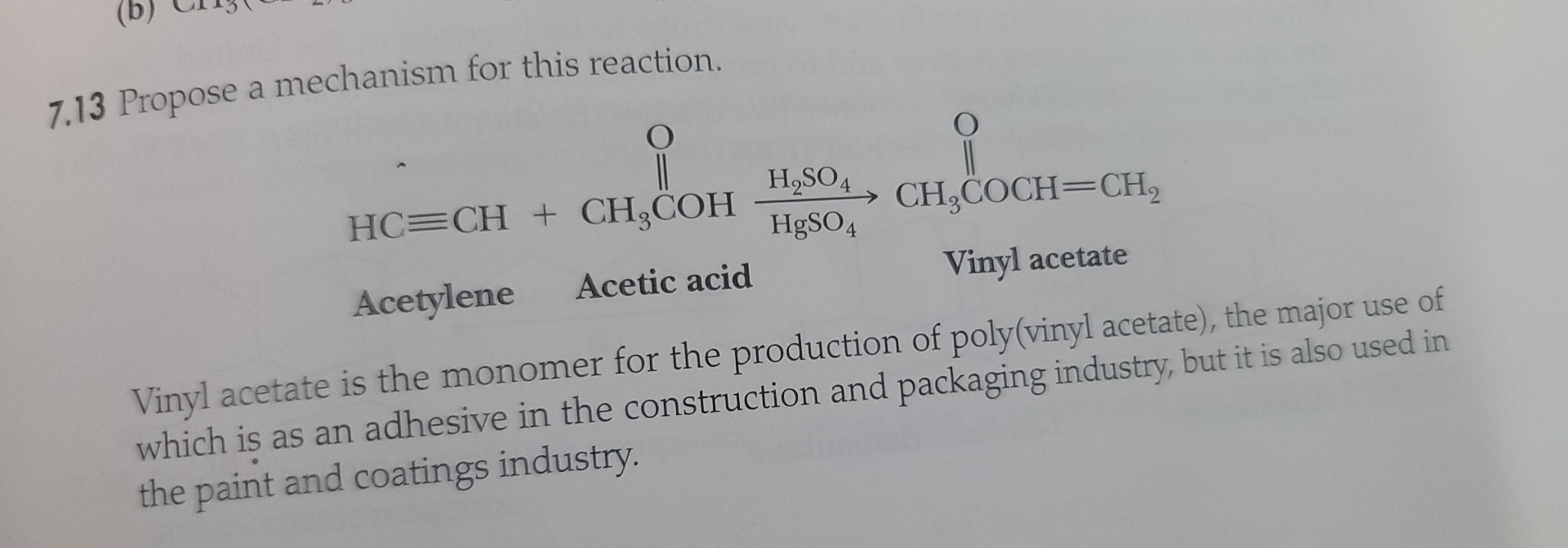 Solved 7.13 ﻿Propose a mechanism for this reaction.Vinyl | Chegg.com
