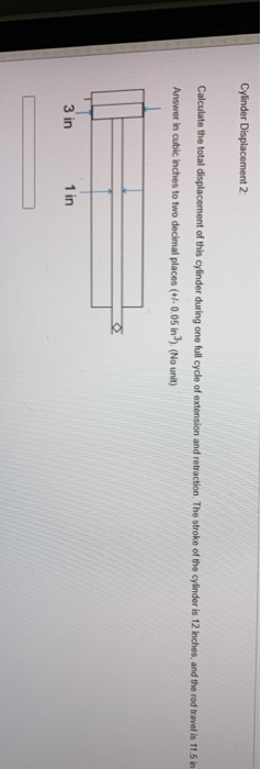 Solved Cylinder Displacement 2 Calculate the total | Chegg.com