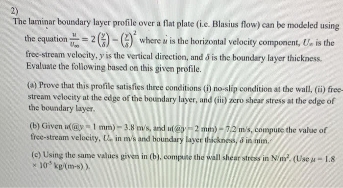 Solved 2) The laminar boundary layer profile over a flat | Chegg.com