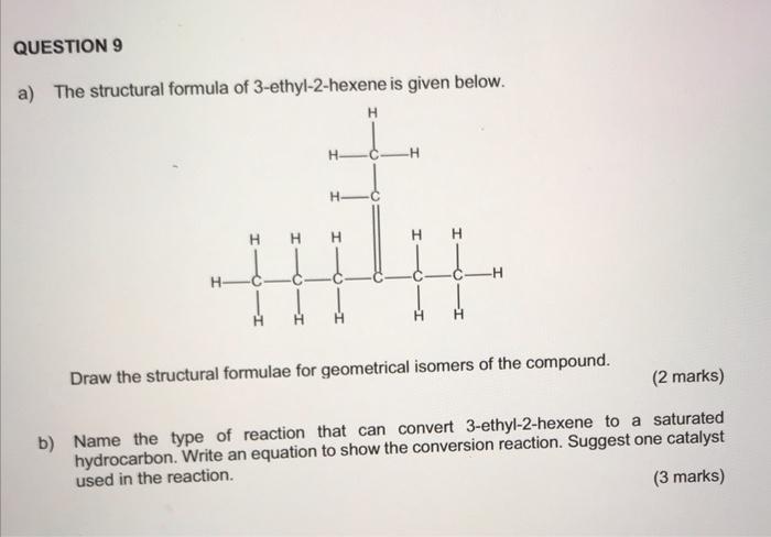 Solved QUESTION 9 a) The structural formula of | Chegg.com