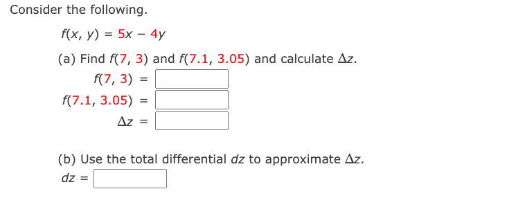 Solved Consider the following.f(x,y)=5x-4y(a) ﻿Find f(7,3) | Chegg.com