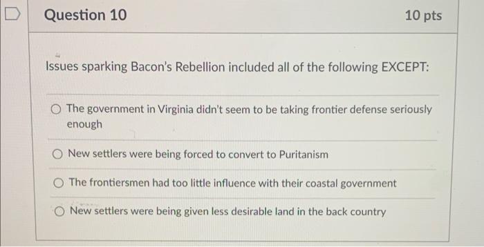 Solved Question 10 10 pts Issues sparking Bacon's Rebellion | Chegg.com