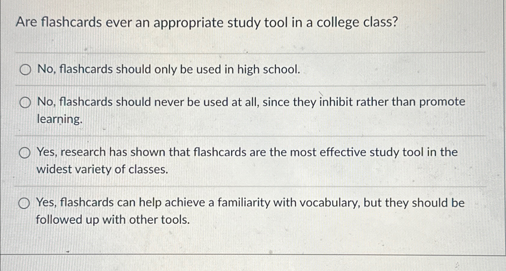 Solved Are flashcards ever an appropriate study tool in a | Chegg.com