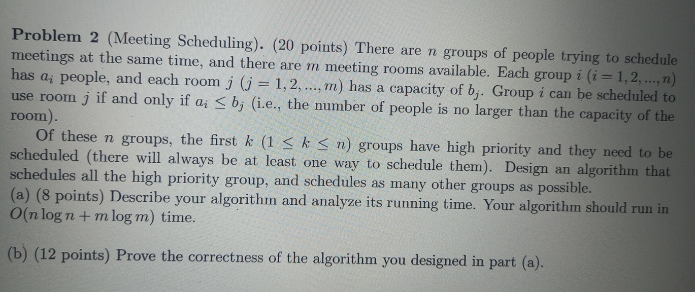 Solved Problem 2 (Meeting Scheduling). (20 ﻿points) ﻿There | Chegg.com