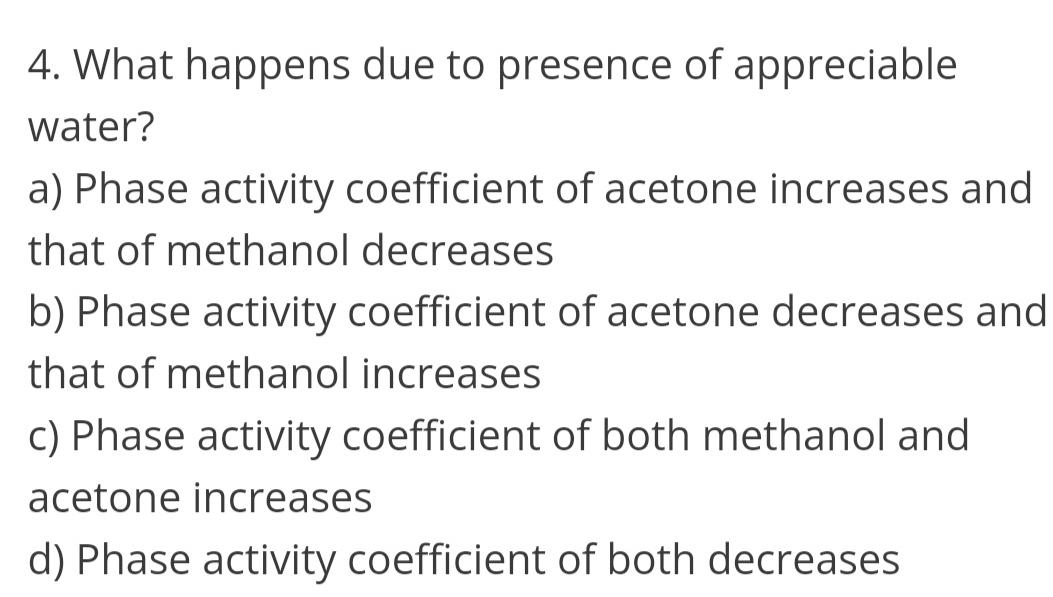 Solved What happens due to presence of appreciable water?a) | Chegg.com