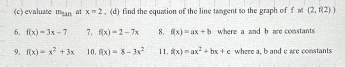 Solved (c) evaluate mtan at x=2, (d) find the equation of | Chegg.com