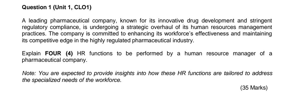 Solved Question 1 (Unit 1, ﻿CLO1)A leading pharmaceutical | Chegg.com