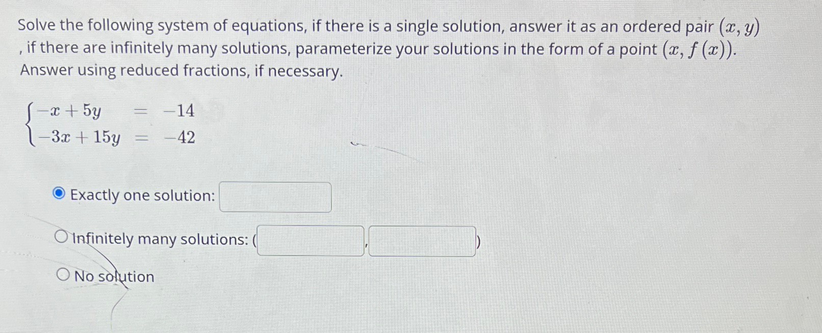 Solved Solve the following system of equations, if there is | Chegg.com