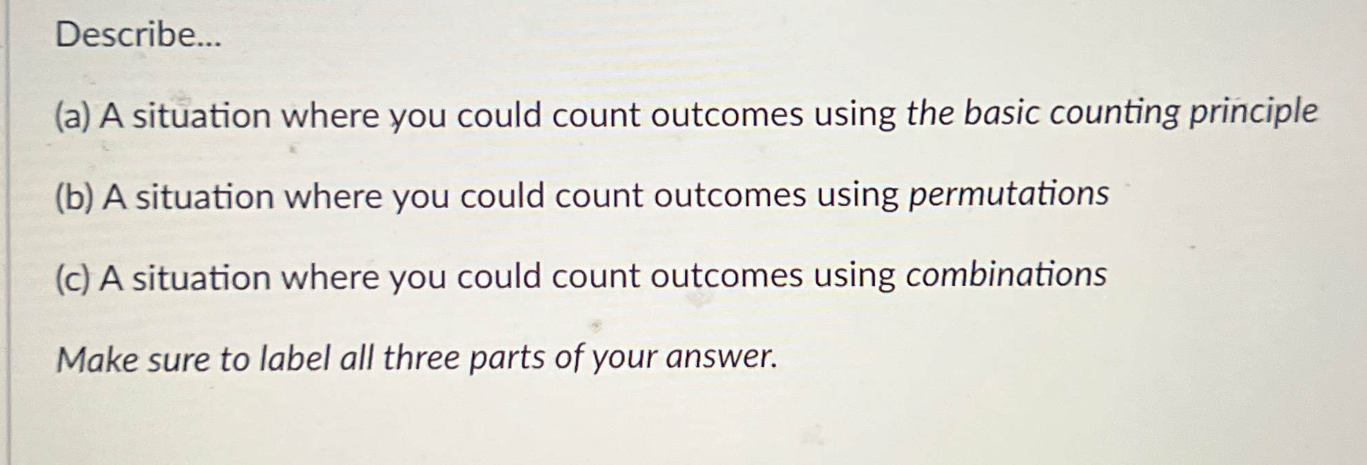 Solved Describe...(a) ﻿A situation where you could count | Chegg.com