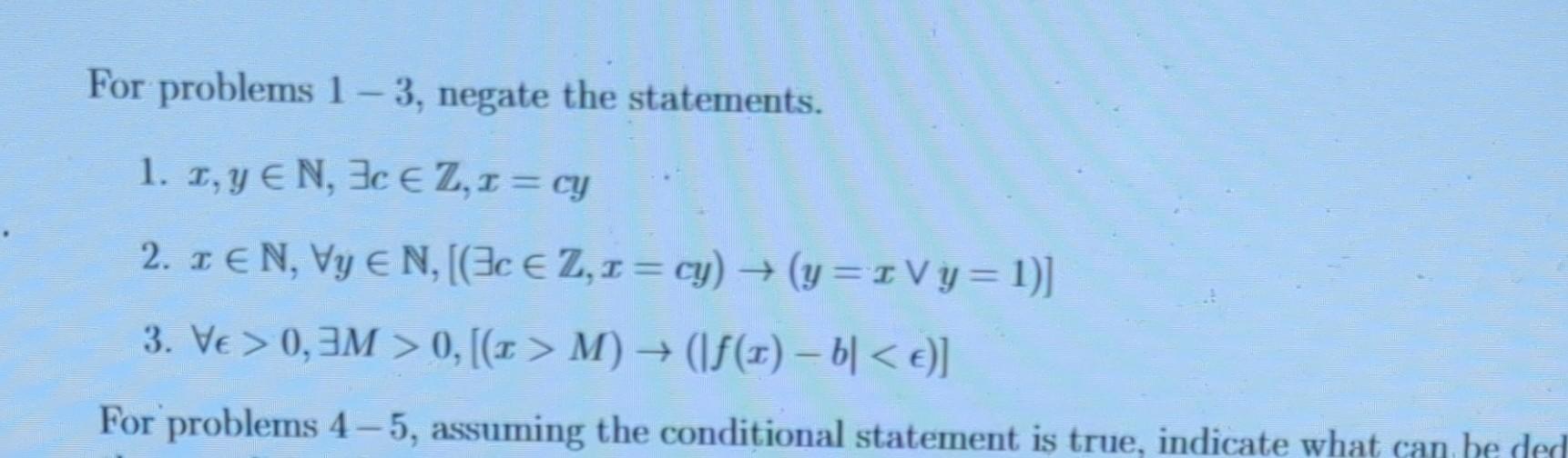 Solved For problems 1−3, negate the statements. 1. | Chegg.com