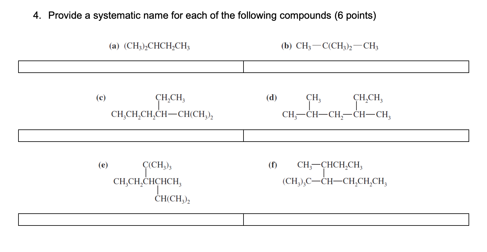 Solved Provide a systematic name for each of the following | Chegg.com