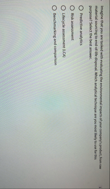 Solved Imagine that you are tasked with evaluating the | Chegg.com