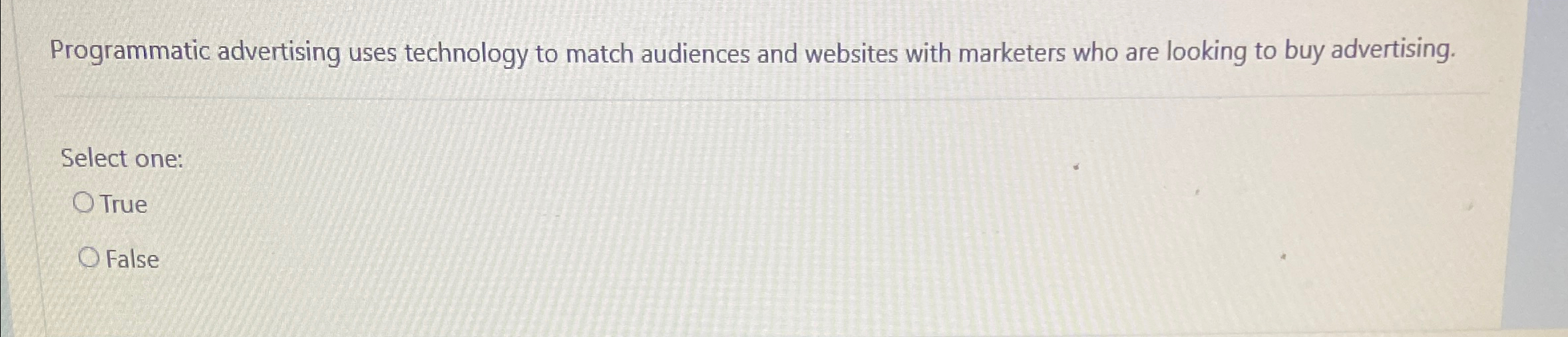 Solved Programmatic advertising uses technology to match | Chegg.com
